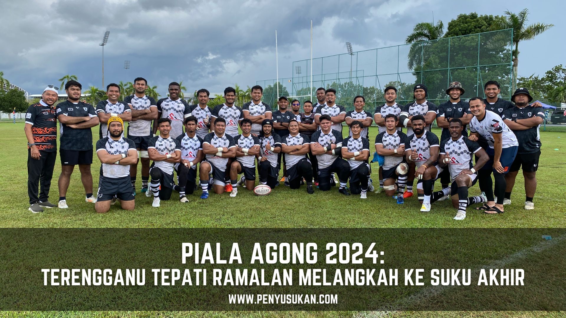 PIALA AGONG 2024: TERENGGANU MARA KE PENENTUAN SUKU AKHIR EDISI KE-40 - BERITA SUKAN TERENGGANU ...