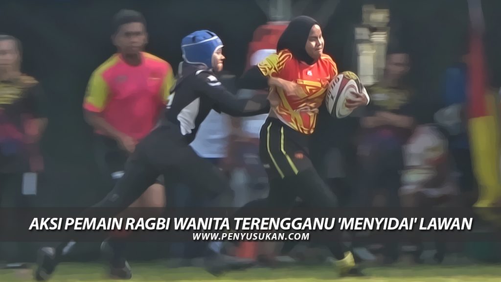 Aksi Pemain Ragbi Wanita Terengganu 'Menyidai' Lawan - BERITA SUKAN TERENGGANU | TERENGGANU ...