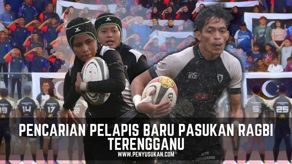 Pencarian Pelapis Baru Pasukan Ragbi Terengganu - BERITA SUKAN ...