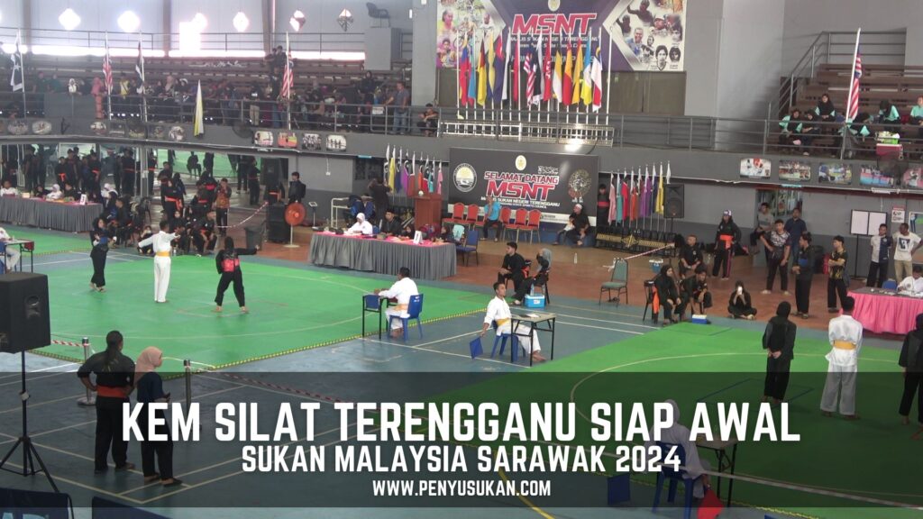 SUKMA Sarawak 2024: Kem Silat Terengganu Siap Awal - BERITA SUKAN ...