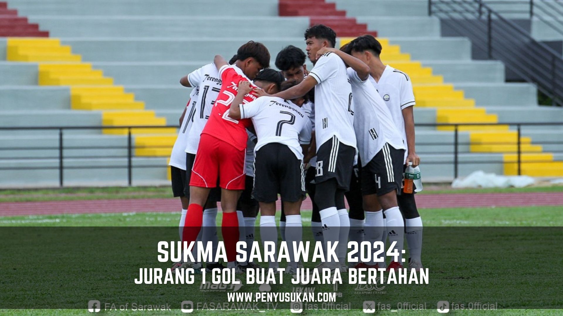 SUKMA 2024: JURANG 1 GOL BUAT JUARA BERTAHAN - BERITA SUKAN TERENGGANU | TERENGGANU SPORTS NEWS